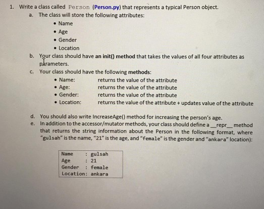 Solved 1. Write a class called Person (Person.py) that | Chegg.com