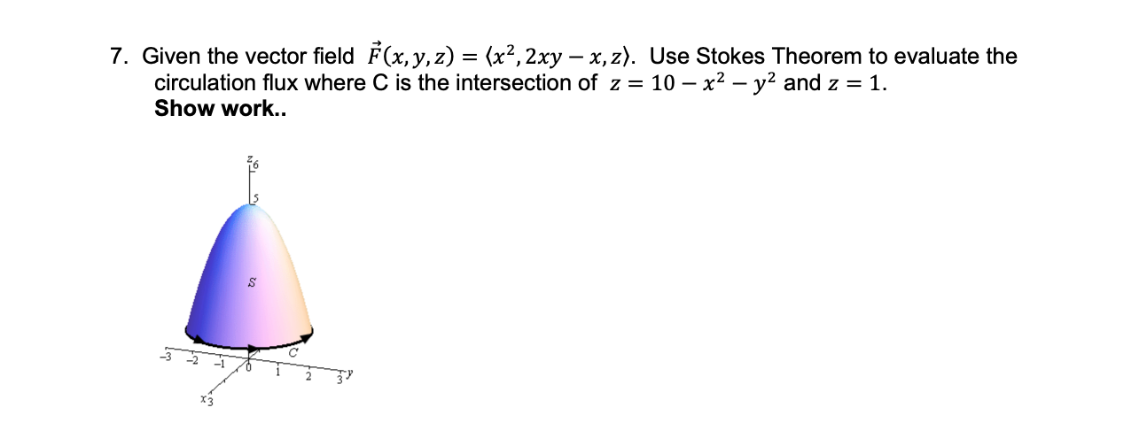 Solved Given the vector field F(x,y,z)= x2,2xy−x,z . Use | Chegg.com