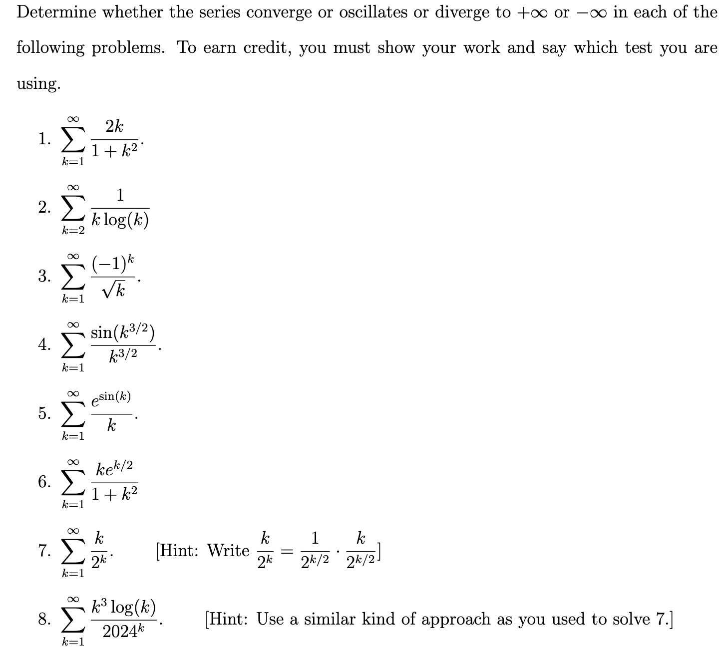 Solved Determine whether these series diverge to +infinity | Chegg.com