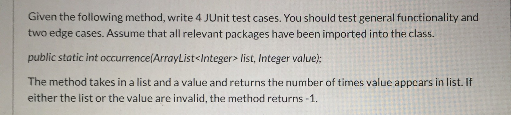 Solved Given the following method, write 4 JUnit test cases. | Chegg.com