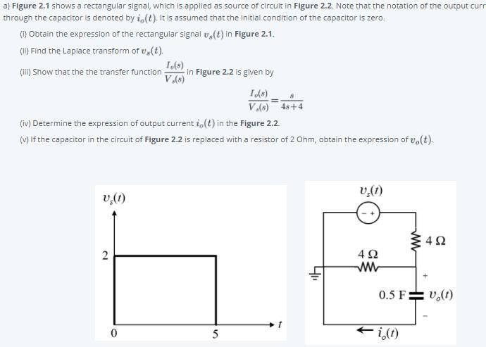 Solved a) Figure 2.1 shows a rectangular signal, which is | Chegg.com