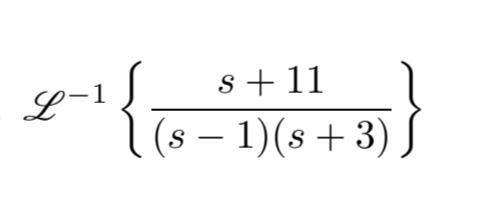Solved L−1{(s−1)(s+3)s+11} | Chegg.com