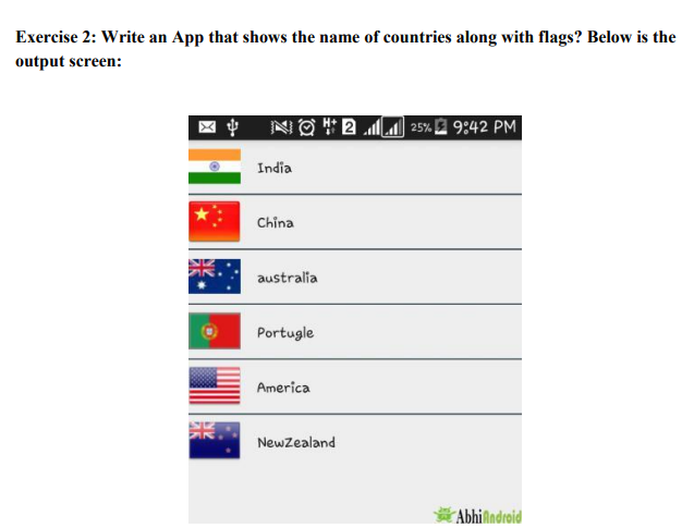 Exercise 2: Write an App that shows the name of | Chegg.com
