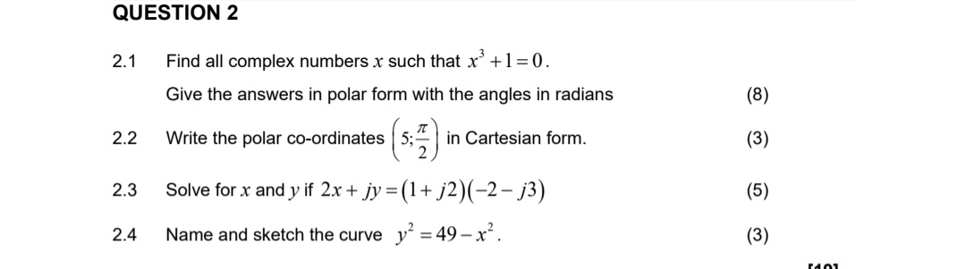 Solved 2.1 Find all complex numbers x such that x3+1=0. Give | Chegg.com