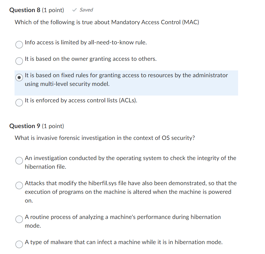 Solved Which of the following is true about Mandatory Access | Chegg.com