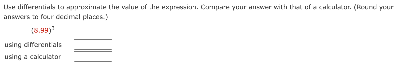 Solved Use differentials to approximate the value of the | Chegg.com