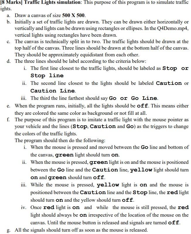 Solved 8 Marks] Traffic Lights simulation: This purpose of | Chegg.com