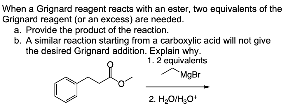Solved When a Grignard reagent reacts with an ester, two | Chegg.com