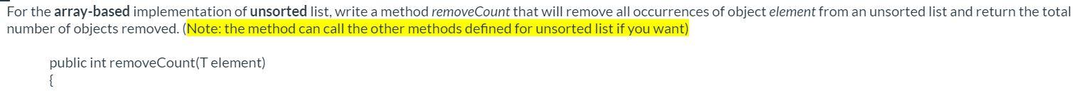 Solved For the array-based implementation of unsorted list, | Chegg.com
