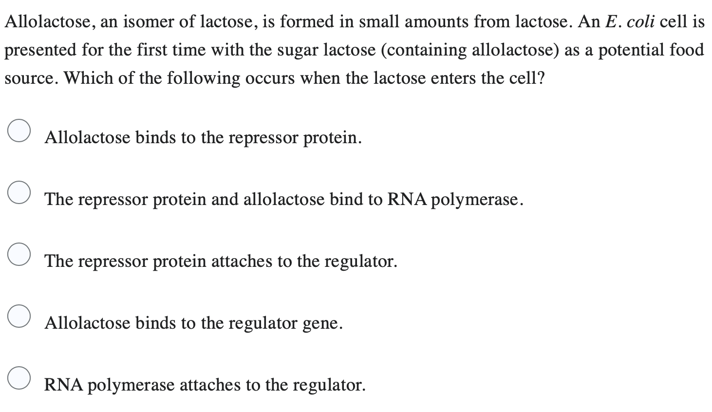 Solved Allolactose, an isomer of lactose, is formed in small | Chegg.com