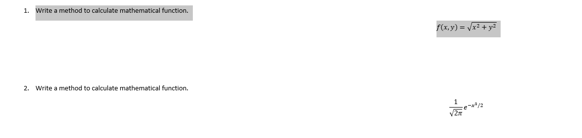 Solved 1 Write A Method To Calculate Mathematical Function 