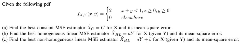 Given the following pdf fxy(x,y) = { x+y 0, | Chegg.com
