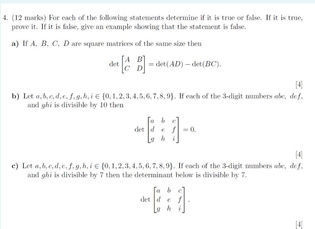 Solved 4. (12 marks) For each of the following statements | Chegg.com