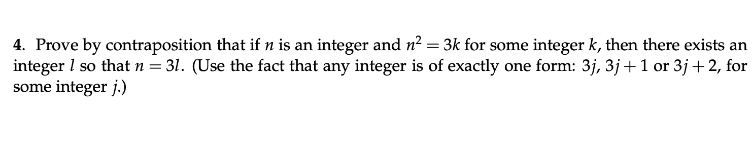 Solved 4. Prove by contraposition that if n is an integer | Chegg.com