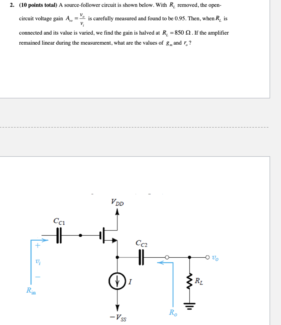 Solved (10 ﻿points total) ﻿A source-follower circuit is | Chegg.com