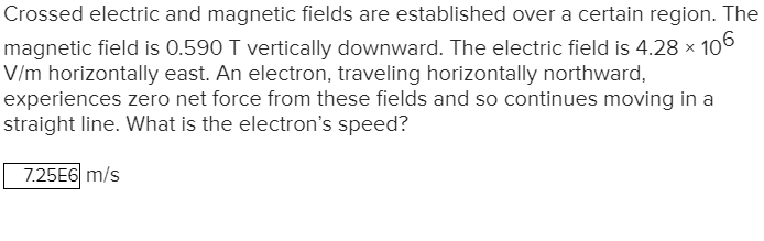 Solved Crossed electric and magnetic fields are established | Chegg.com