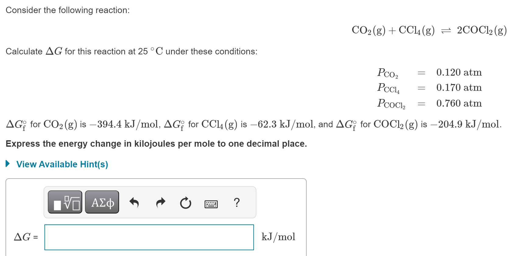 Solved Consider the following reaction: CO2( g)+CCl4( | Chegg.com