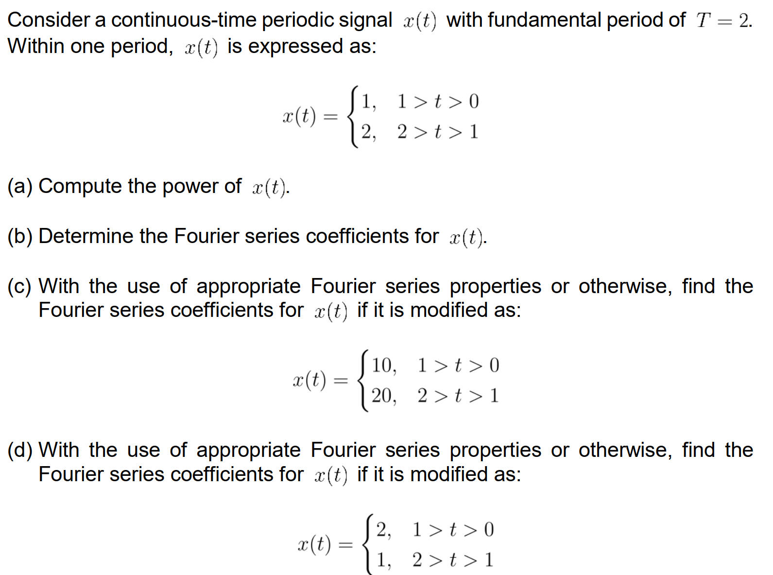 Solved Consider a continuous-time periodic signal x(t) with | Chegg.com