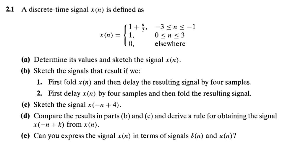 Solved 2.1 A discrete-time signal x(n) is defined as | Chegg.com