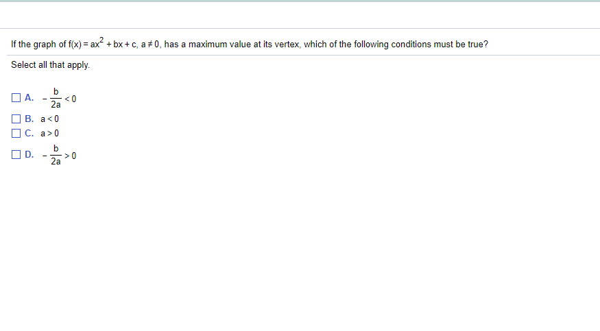 Solved If the graph of f(x) = ax2 + bx + c, a # 0, has a | Chegg.com