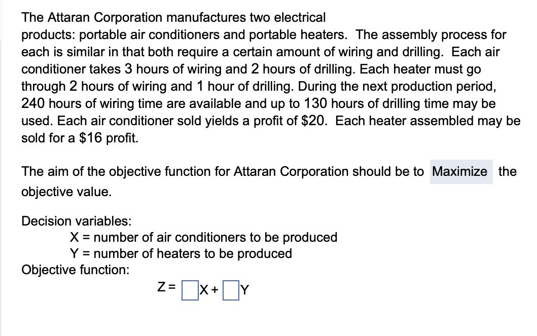 Solved The Attaran Corporation manufactures two electrical | Chegg.com