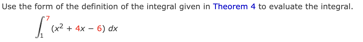 Solved Use The Form Of The Definition Of The Integral Given