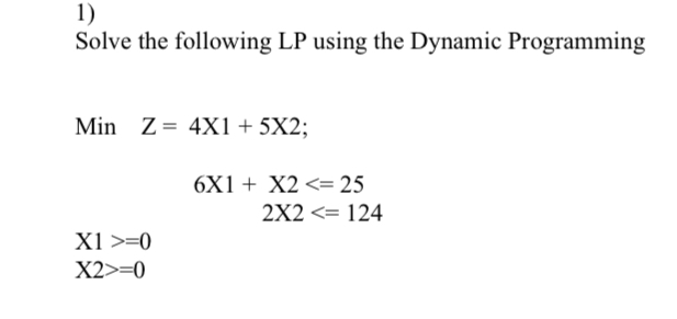 Solve in paper from A to Z please. Using dynamic | Chegg.com