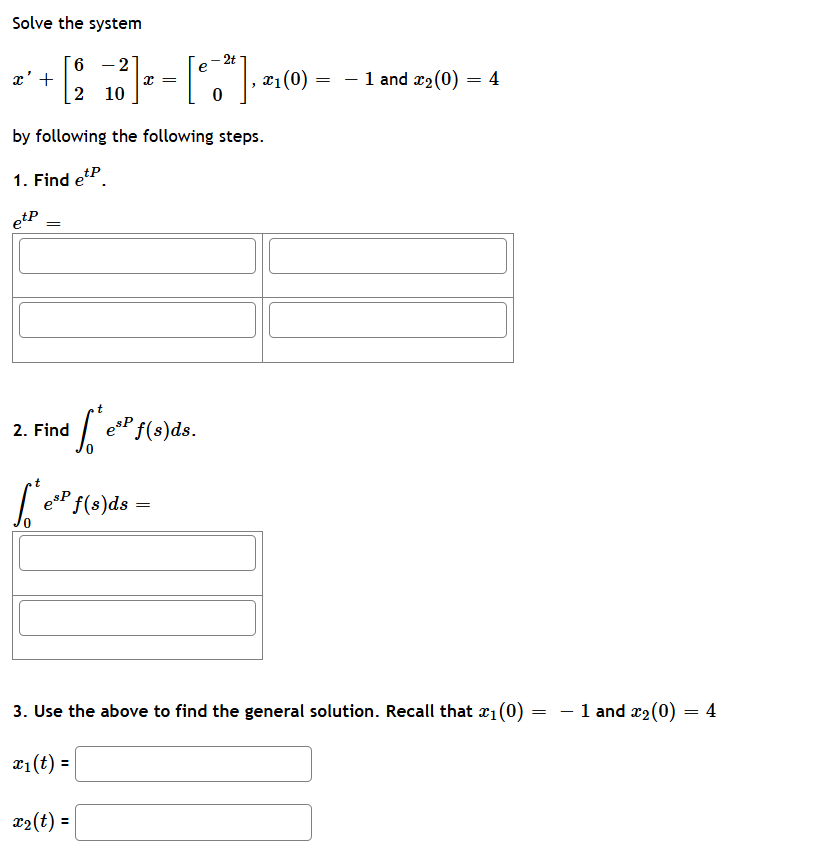 Solved Solve the system -- ﻿PLEASE SOLVE FOR DIFFERENTIAL | Chegg.com