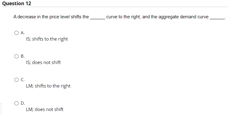 Solved Question 12 A decrease in the price level shifts the | Chegg.com