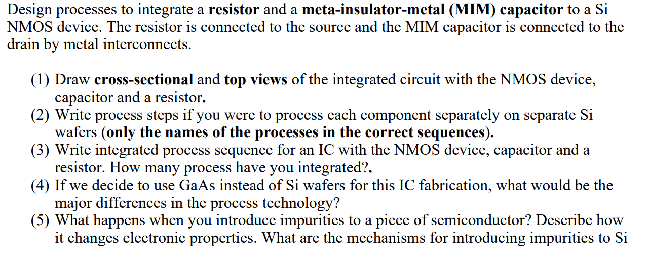 Solved Integrated Circuits Fabrication: | Chegg.com