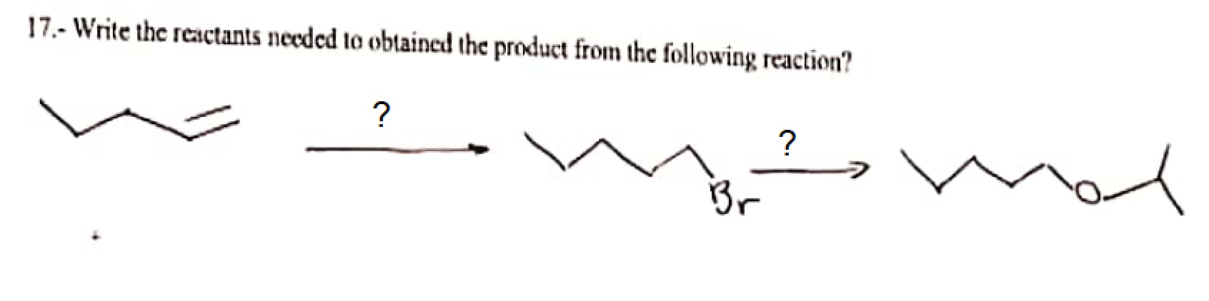 Solved 17.- Write the reactants needed to obtained the | Chegg.com