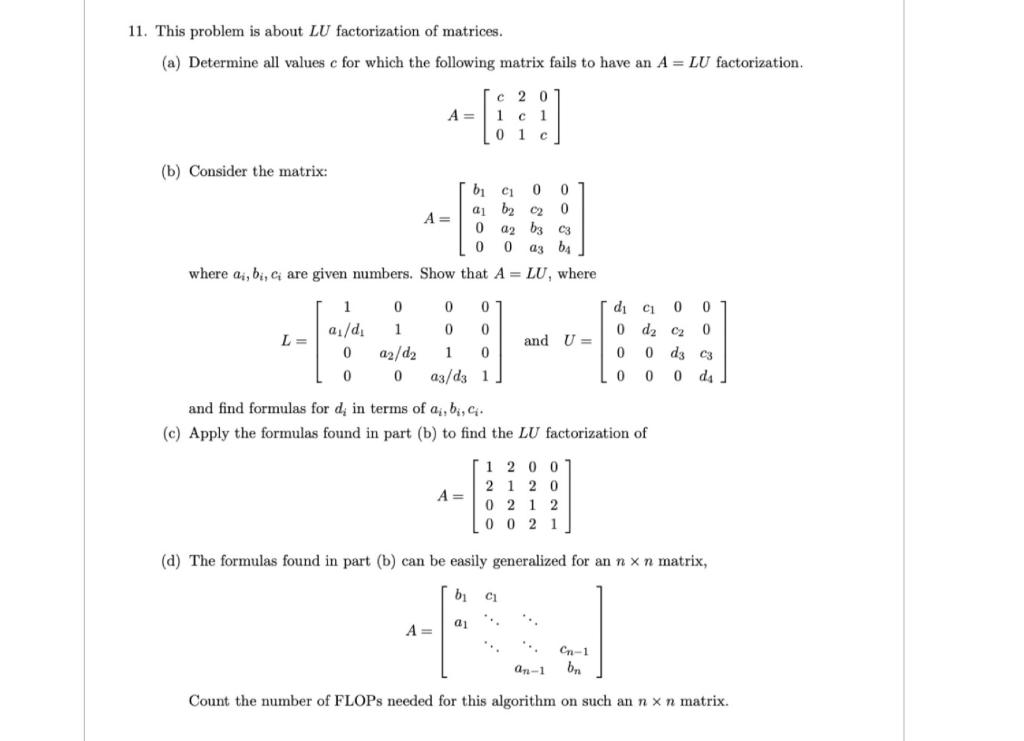 Solved 11. This problem is about LU factorization of | Chegg.com