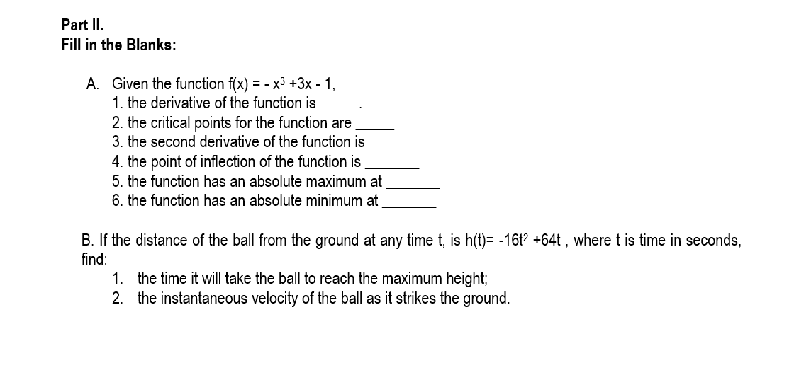 Solved Part II. Fill in the Blanks: A. Given the function | Chegg.com