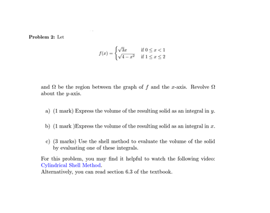 Solved Problem 2: Let f(x)={3x4−x2 if 0≤x
