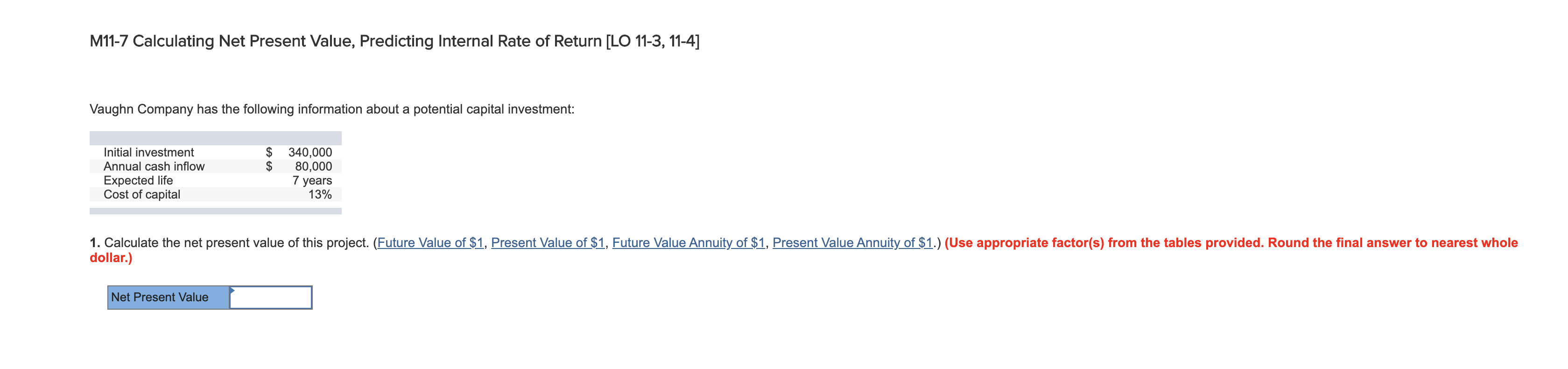 Solved M11-7 Calculating Net Present Value, Predicting | Chegg.com