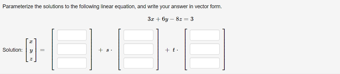 Solved Parameterize the solutions to the following linear | Chegg.com