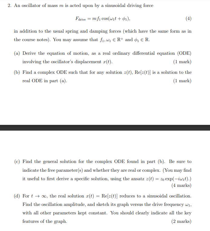 Solved Need help with part c. There is a restoring force of | Chegg.com