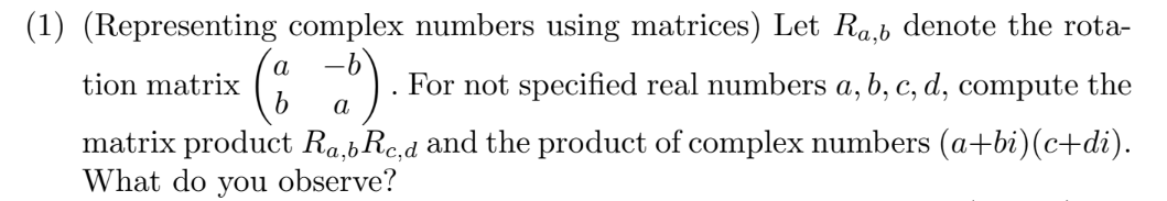 Solved a (1) (Representing complex numbers using matrices) | Chegg.com