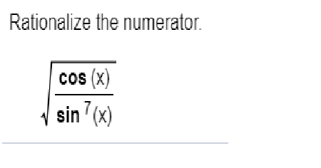 Solved Rationalize the numerator. cos(x) sin'(x) | Chegg.com