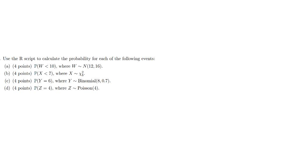 Solved Use the R script to calculate the probability for | Chegg.com