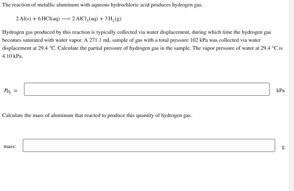 Solved 2Al(s)+6HCl(aq) 2AlCl3(aq)+3H2( g) Hydrogen gas | Chegg.com