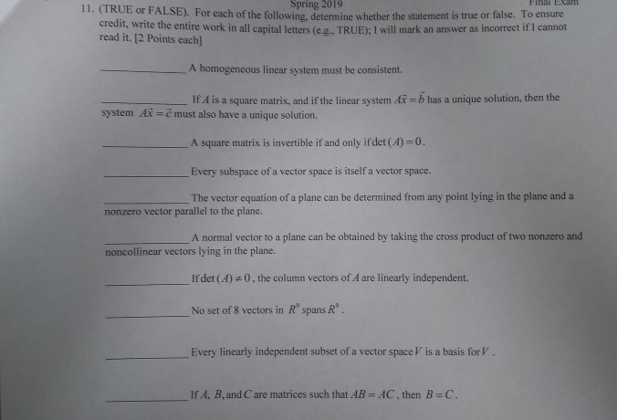 Solved Spring 2019 11. (TRUE or FALSE). For each of the | Chegg.com