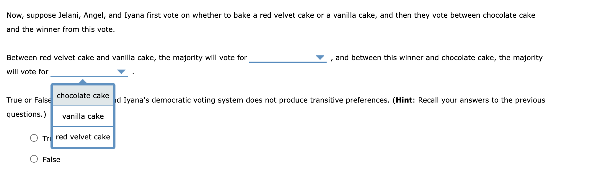 Solved table shows each person's preferences for cake | Chegg.com