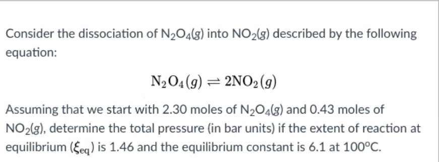 Solved Consider the dissociation of N2O4(9) into NO2(g) | Chegg.com