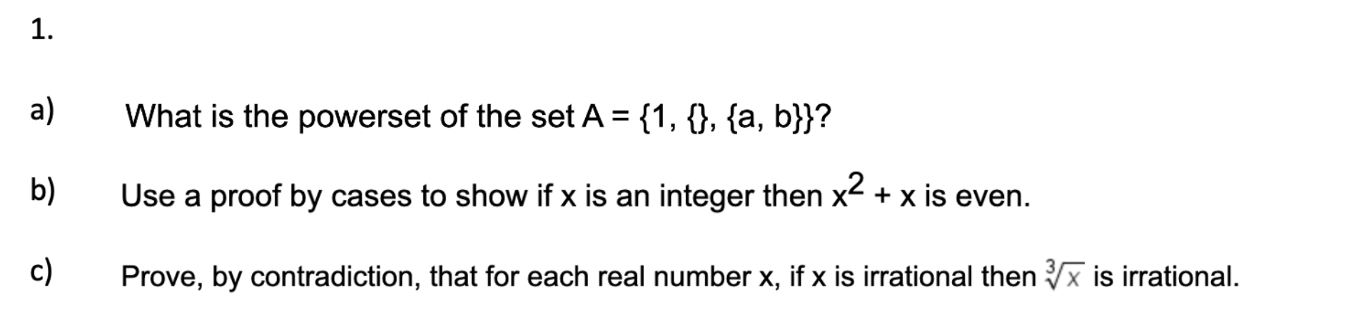 Solved 1. a) What is the powerset of the set A = {1, {}, {a, | Chegg.com
