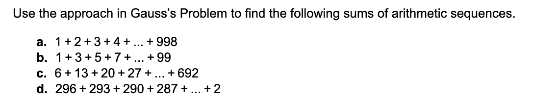 Solved Use the approach in Gauss's Problem to find the | Chegg.com