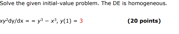 Solved Solve the given initial-value problem. The DE is | Chegg.com