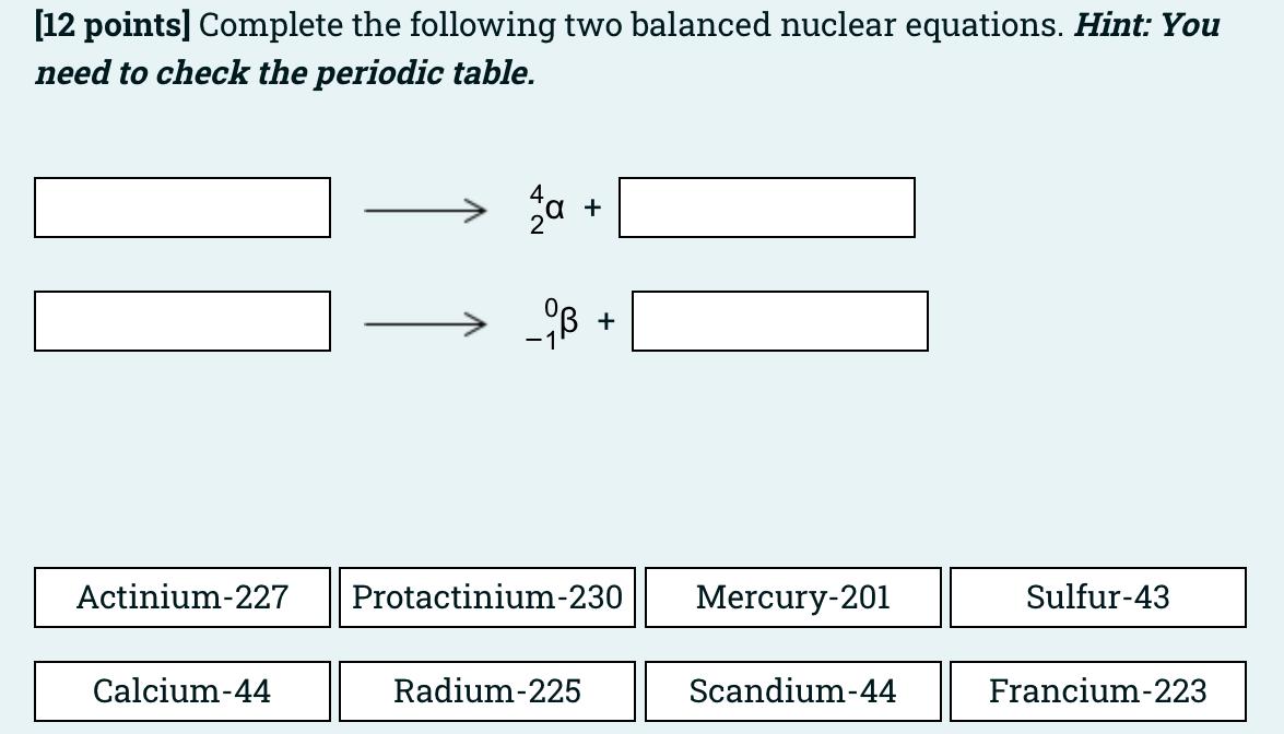 Solved (12 points] Complete the following two balanced | Chegg.com