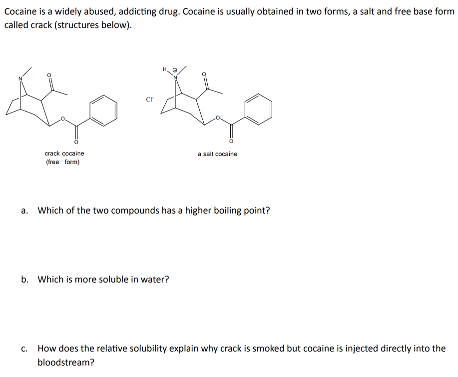Cocaine is a widely abused, addicting drug. Cocaine | Chegg.com