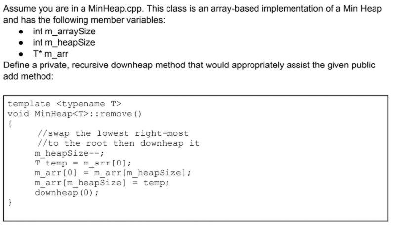 Solved Assume you are in a MinHeap.cpp. This class is an | Chegg.com